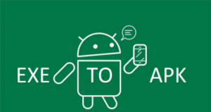 How to Convert EXE to APK [Illustrated Step By Step Guide]